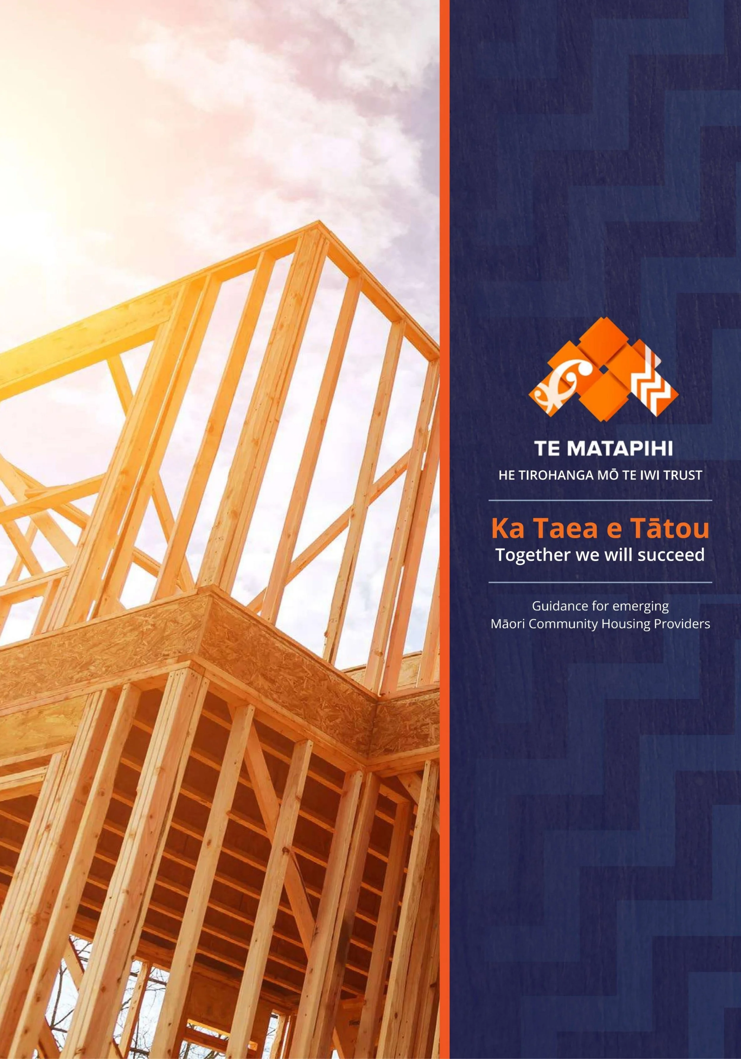 Ka Taea e Tātou | Te Matapihi - Iwi and Māori Housing Support