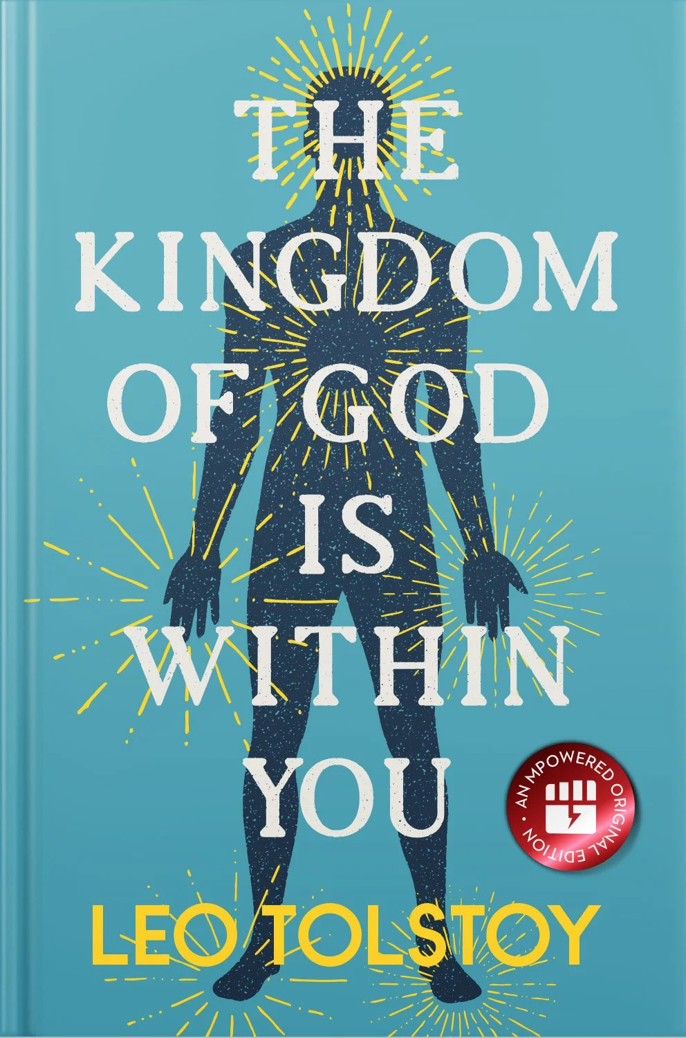 The Kingdom of God Is Within You — MPOWERED Project