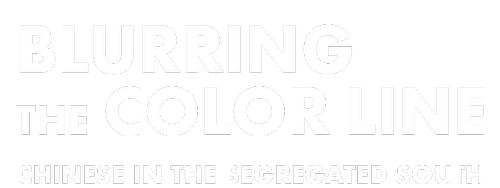 Blurring the Color Line | Chinese in the Segregated South