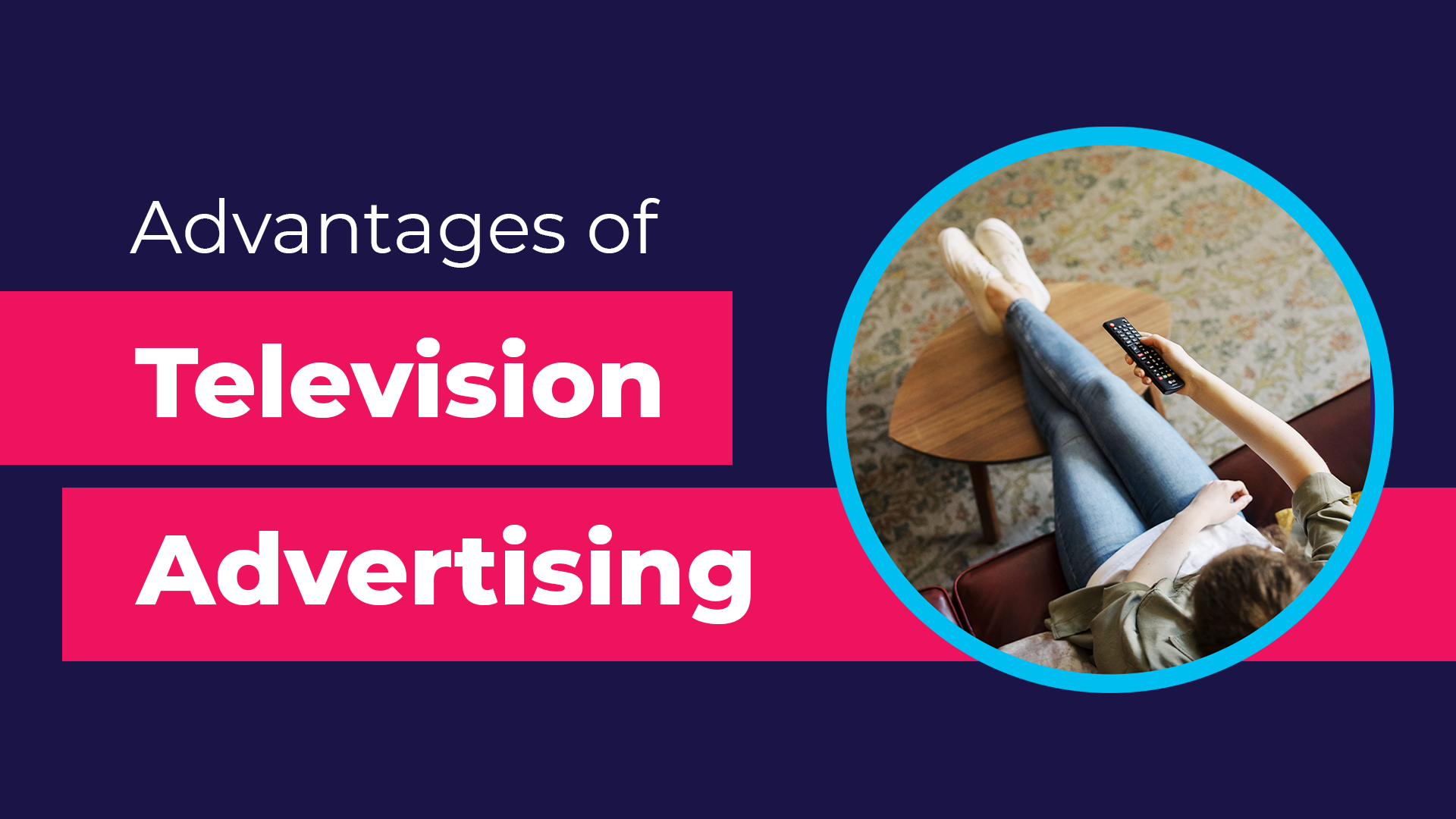 The Advantages and Disadvantages of Television Advertising | Pathlabs