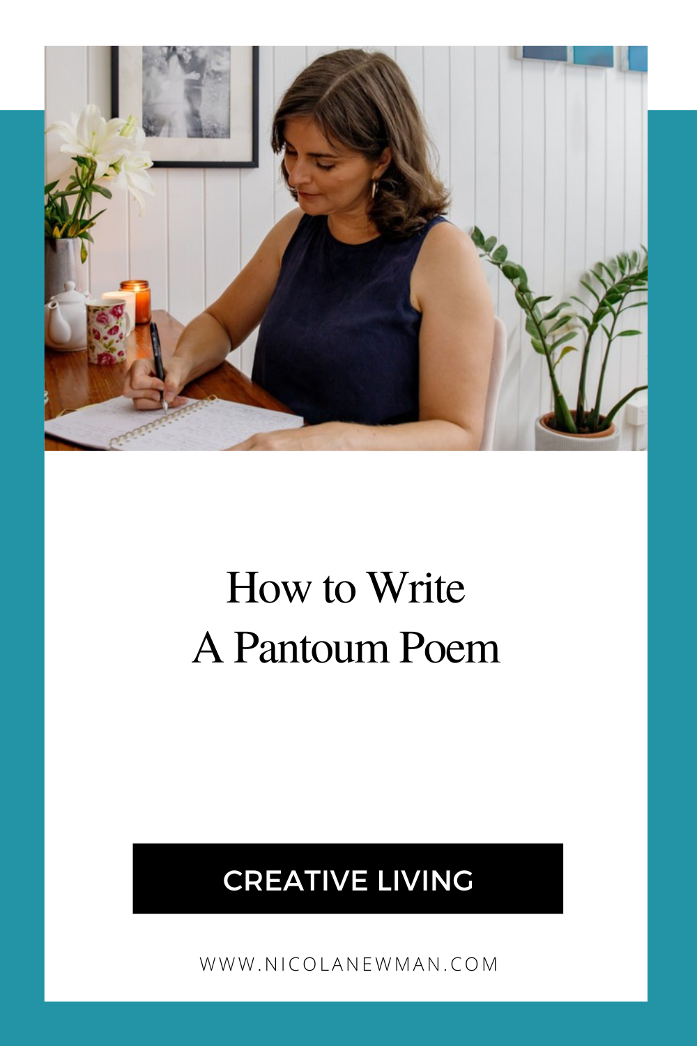 How To Write A Pantoum Poem — Nicola Newman