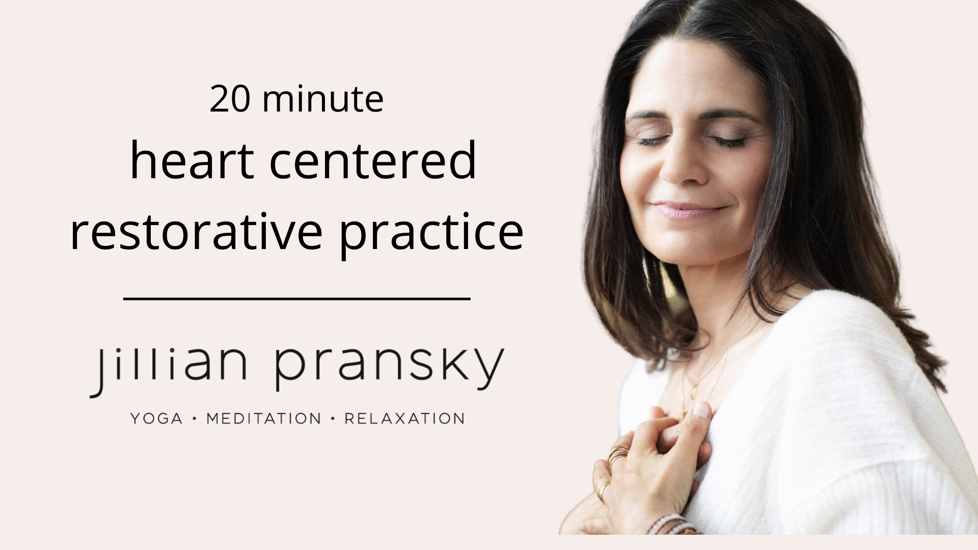 a restorative practice to receive heart centered healing — jillian pransky