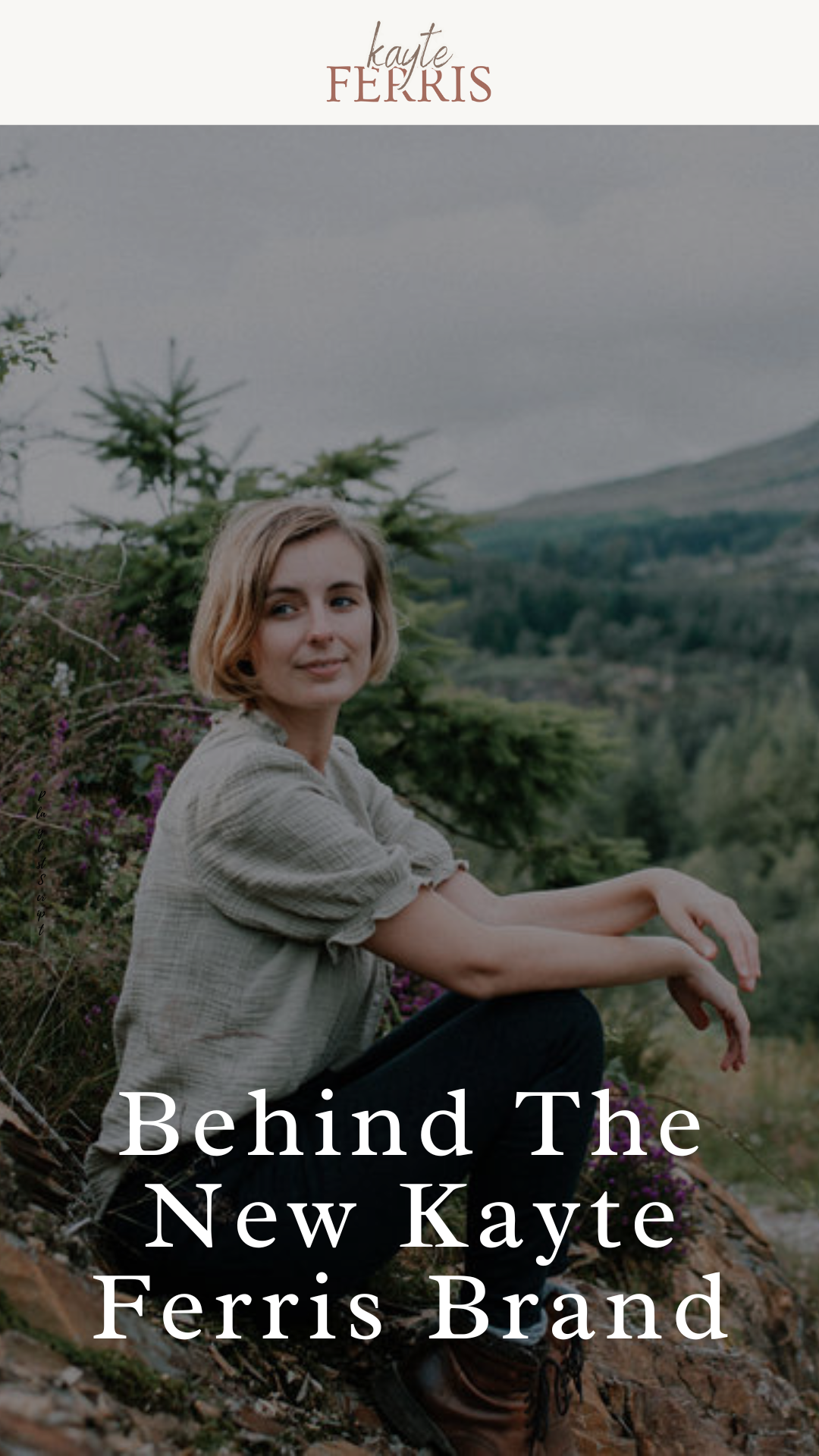 Behind The New Kayte Ferris Brand — Kayte Ferris