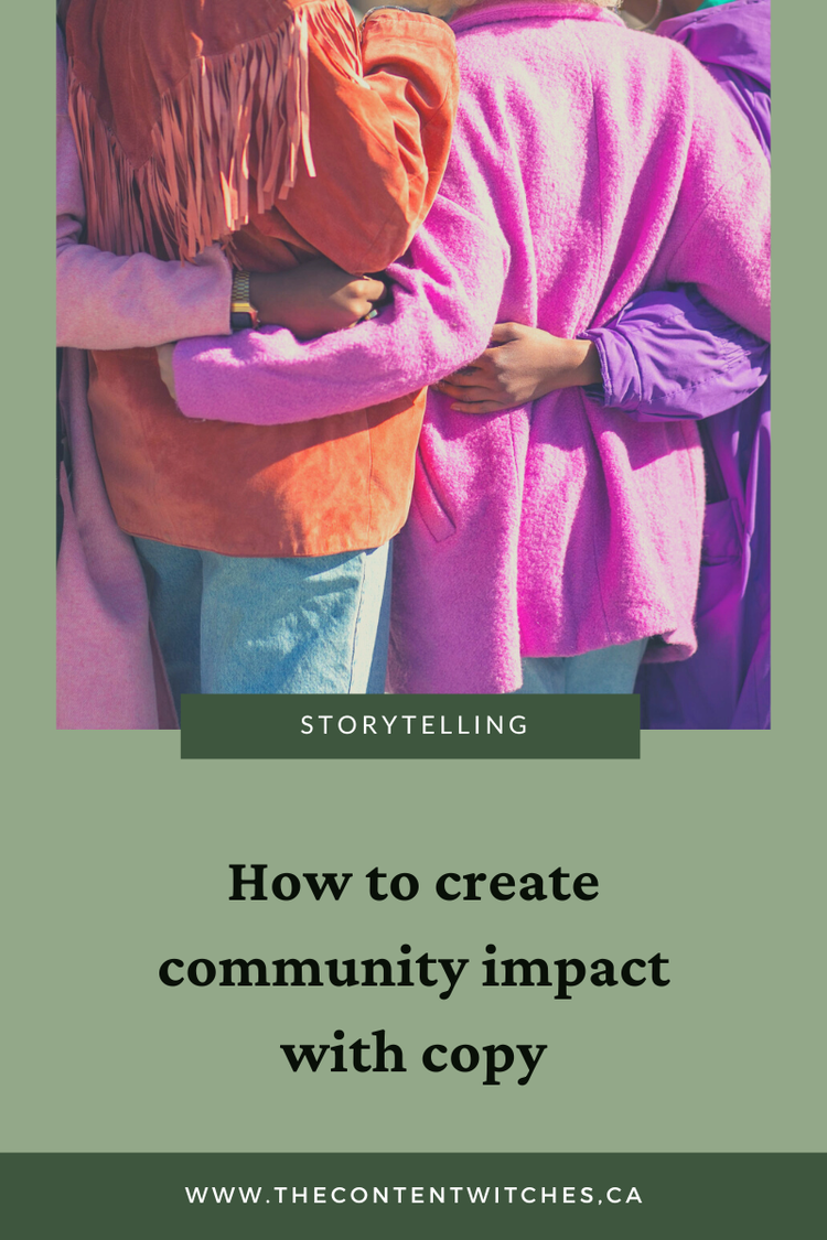 How to create community impact with copy — The Content Witches