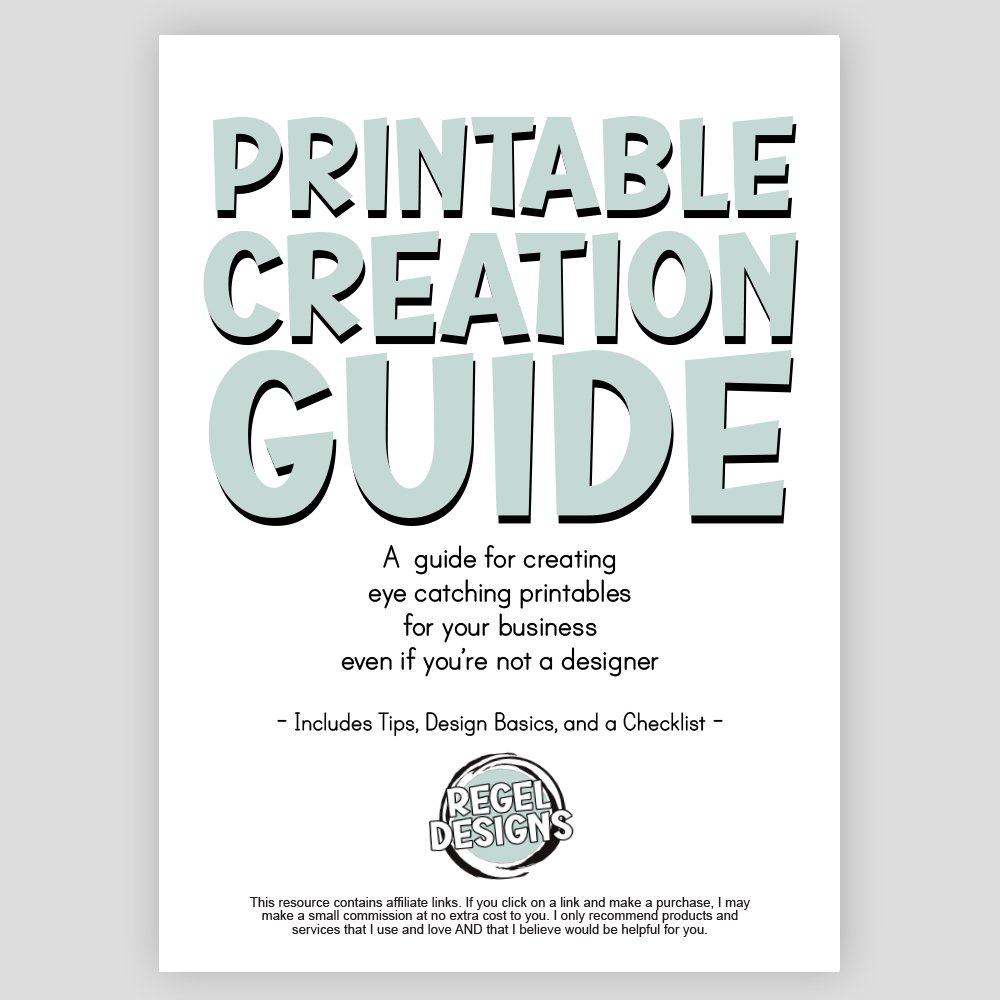 Printable Creation Guide — Regel Designs