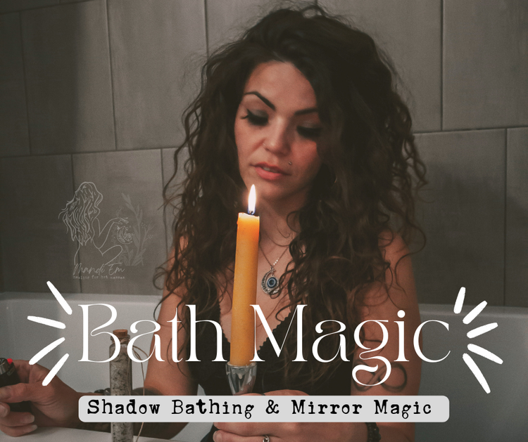 Bath Magic II- Shadow Bathing Class — Healing for Hot Messes
