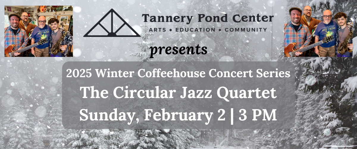 CONCERT | Winter Coffeehouse Concert | The Circular Jazz Quartet ...