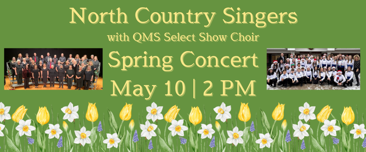 CONCERT | North Country Singers Spring Concert | Presented by North ...