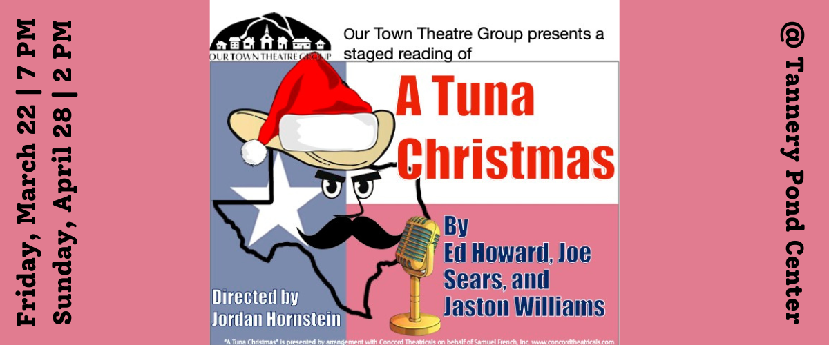 THEATER | Great Tuna Christmas | Presented by OTTG — Tannery Pond Center