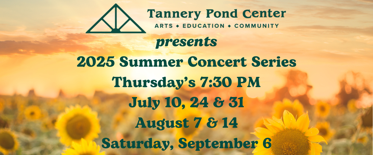 CONCERT | Summer Concert Series | Presented by TPC — Tannery Pond Center