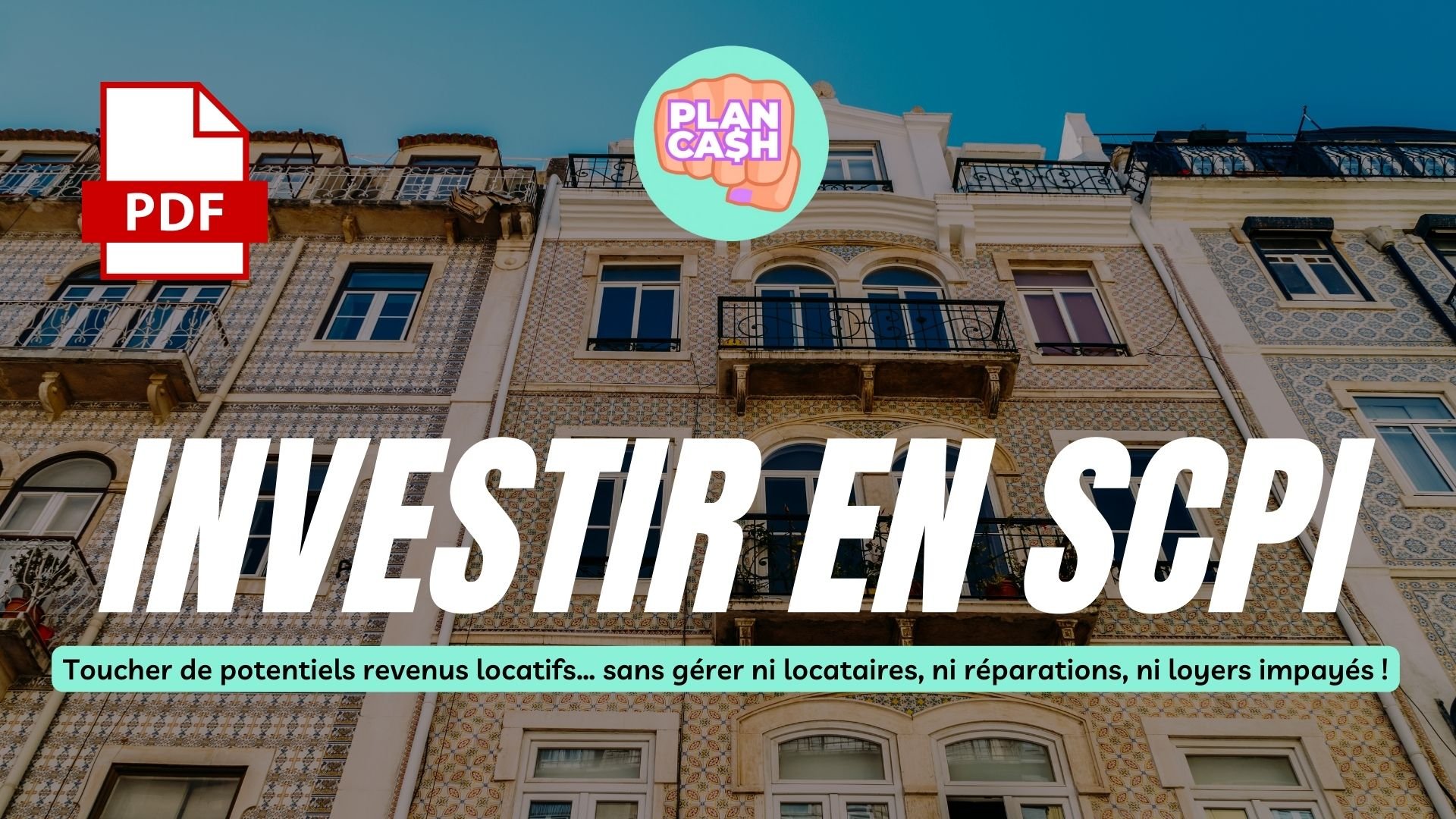 Investir en SCPI : la formation Plan Cash — Plan Cash