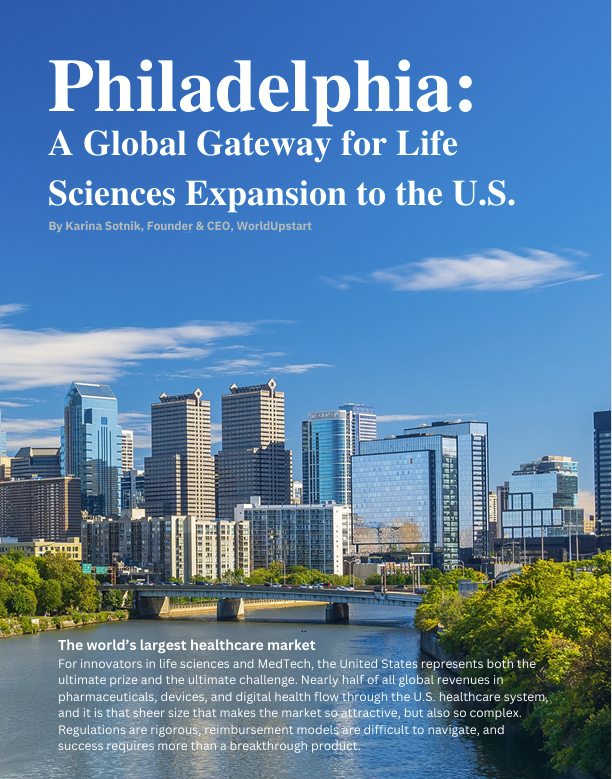 Philadelphia: A Global Gateway for Life Sciences Expansion to the U.S ...