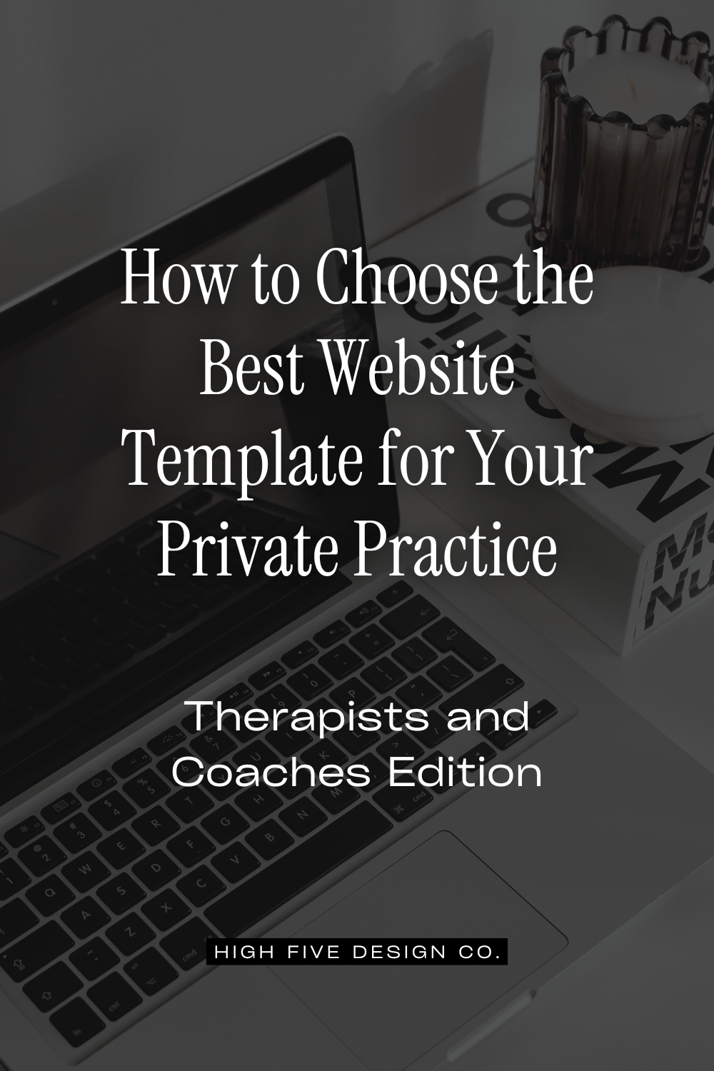 How to Choose the Best Website Template for Your Private Practice ...