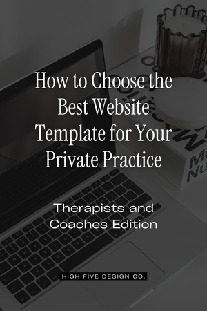 How to Choose the Best Website Template for Your Private Practice ...