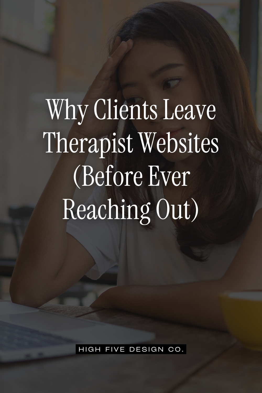 Why Clients Leave Therapist Websites (Before Ever Reaching Out) — High ...