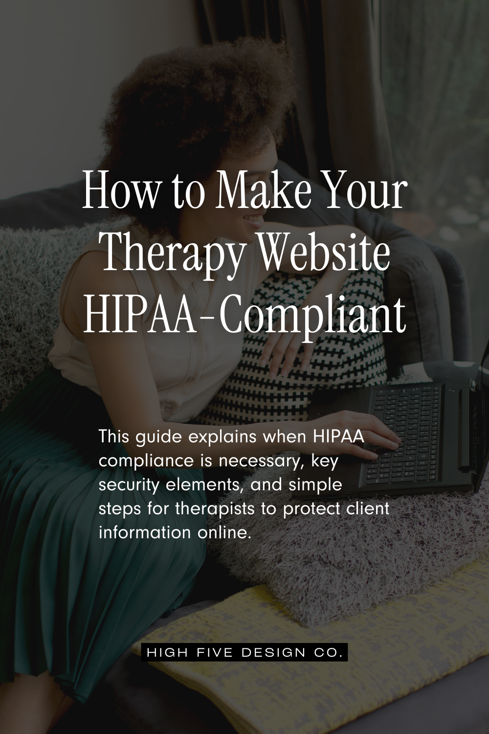 How to Make Your Therapy Website HIPAA-Compliant — High Five Design Co.