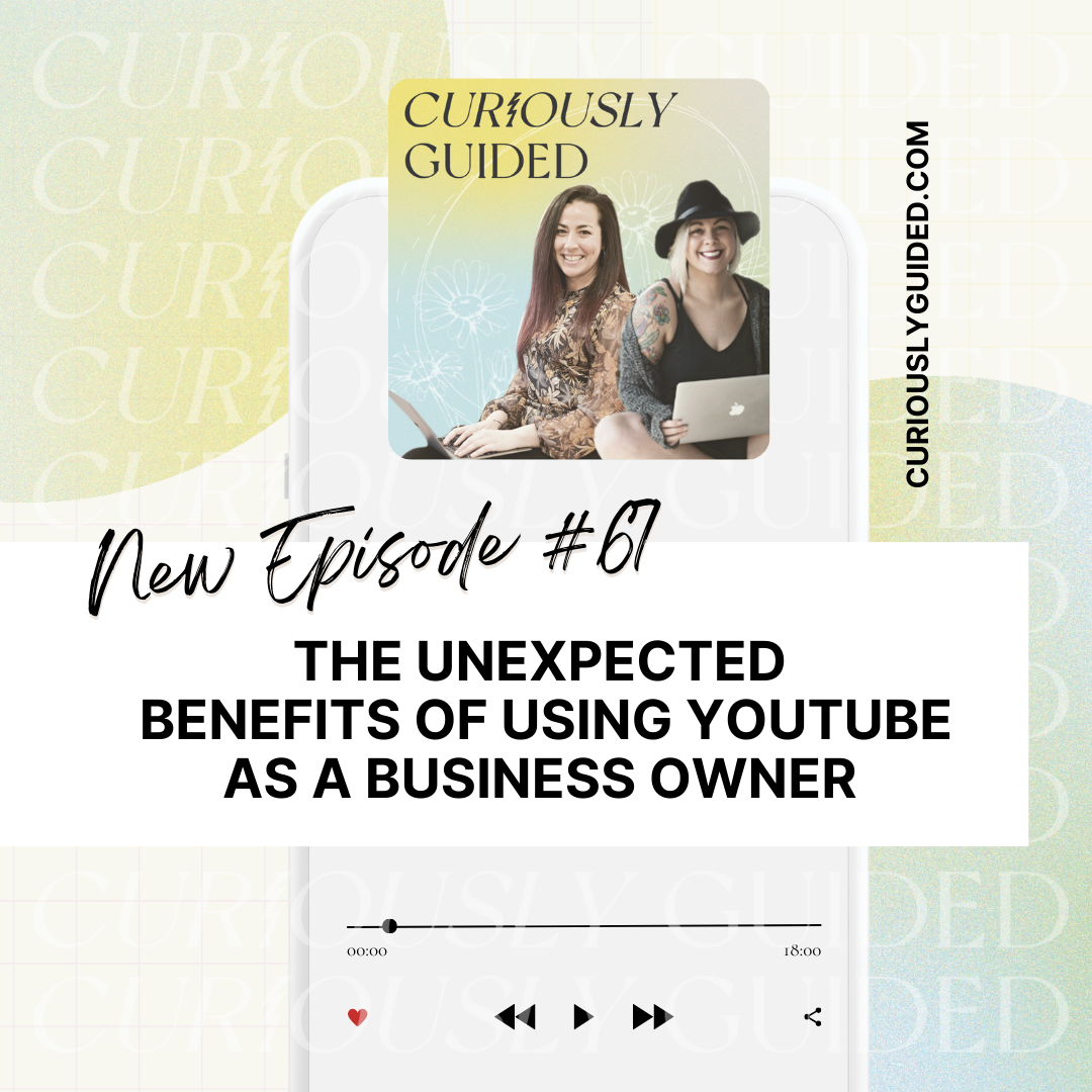 Ep.67 | The Unexpected Benefits of Using YouTube as a Business Owner ...