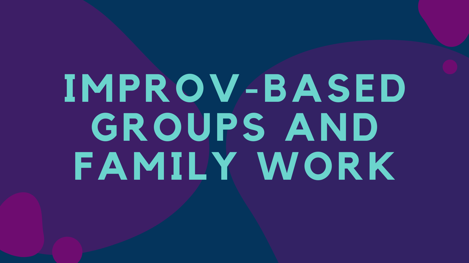 Applied Improv for Therapists, SLPs etc. — Yes And Brain