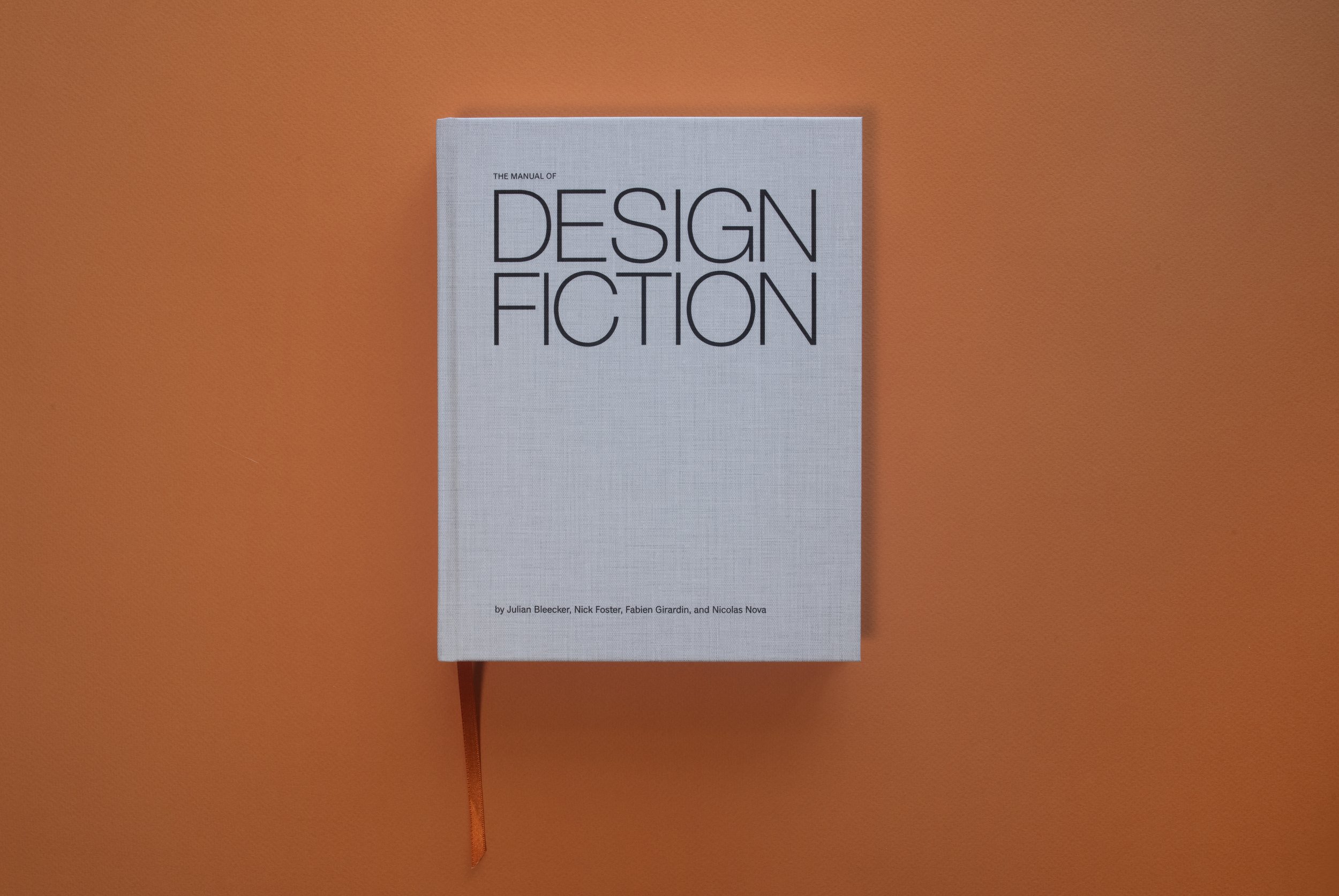 The Manual of Design Fiction — Near Future Laboratory The Manual of Design Fiction — Near Future Laboratory