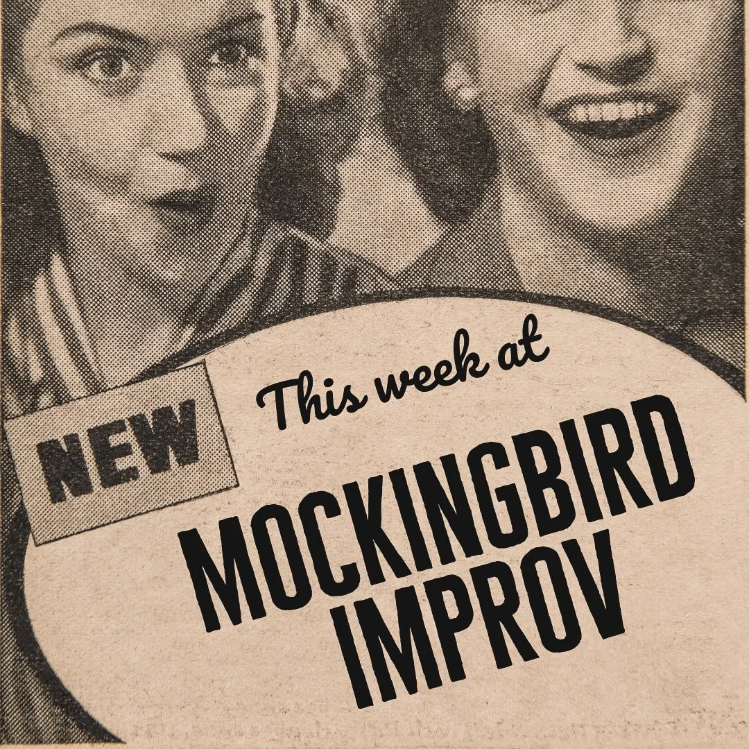 Mockingbird Improv - Improv Comedy Shows and Classes