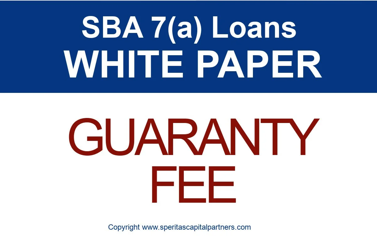 SBA 7a Guaranty Fee Explained + discounts for veterans | White Paper