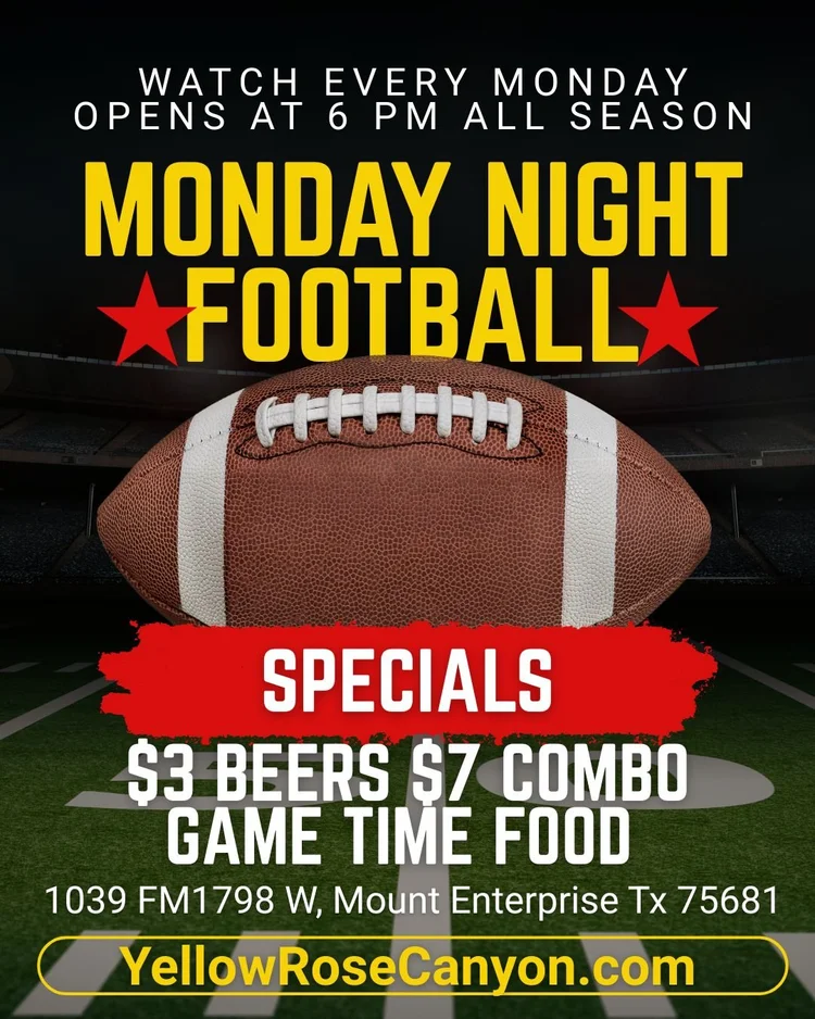 Monday night football at Yellow Rose Canyon in Mount Enterprise Tx ...