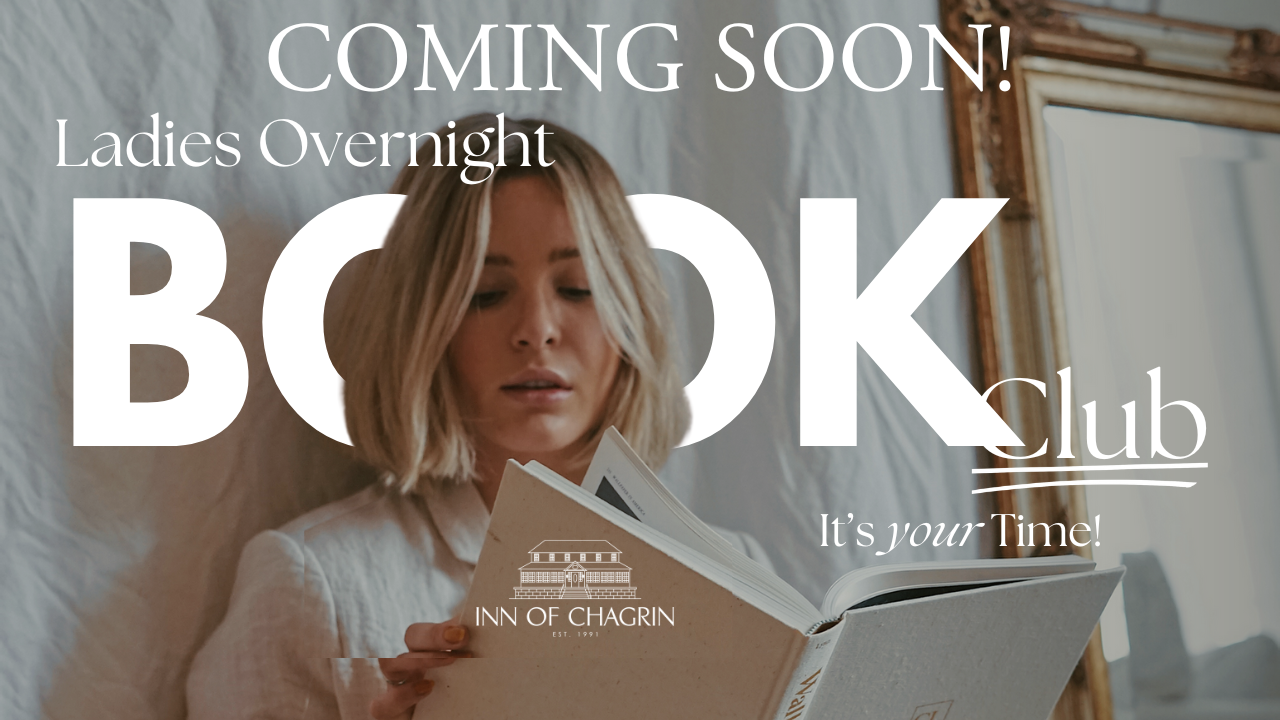 Ladies Overnight Book Club — Inn of Chagrin
