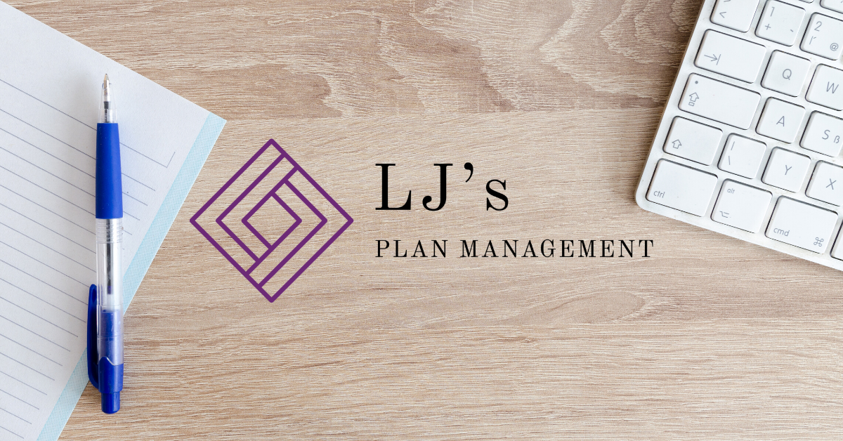 NDIS Plan Management | LJ's Plan Management | LJ's Plan Management