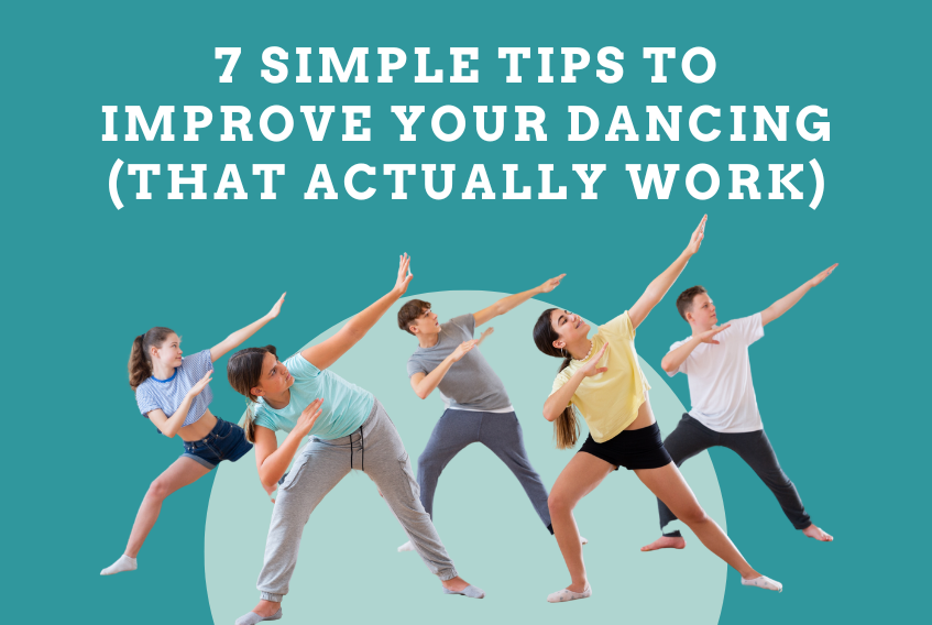 7 Simple Tips to Improve Your Dancing (That Actually Work) — Just Dance ...