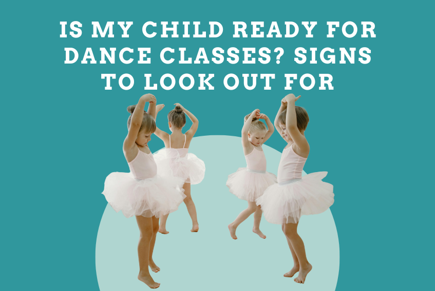 Is My Child Ready for Dance Classes? Signs to Look Out For — Just Dance ...