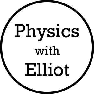 Physics with Elliot