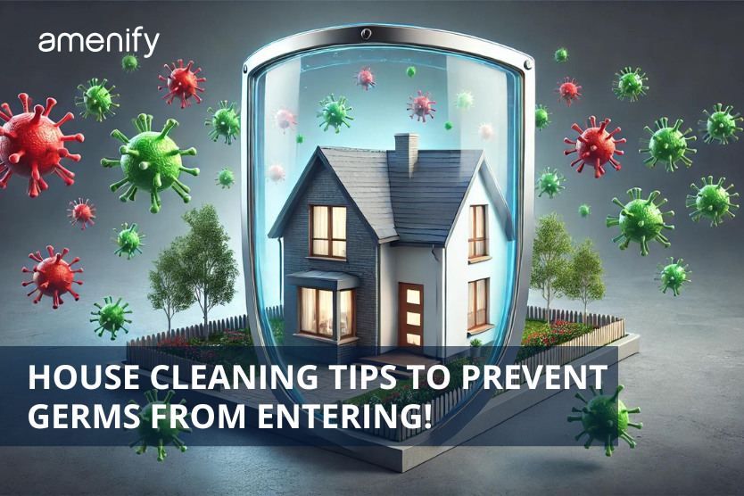 Prevent Germs: Essential House Cleaning Tips — Amenify