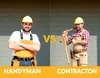 Handyman vs. General Contractor: Who to Hire & When | Cost, Services ...