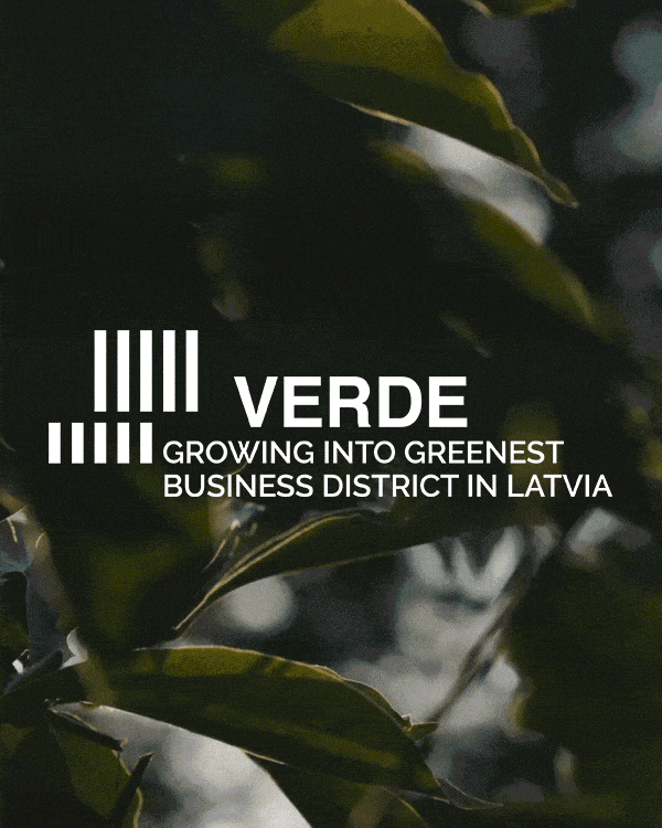 VERDE - The greenest offices in Riga