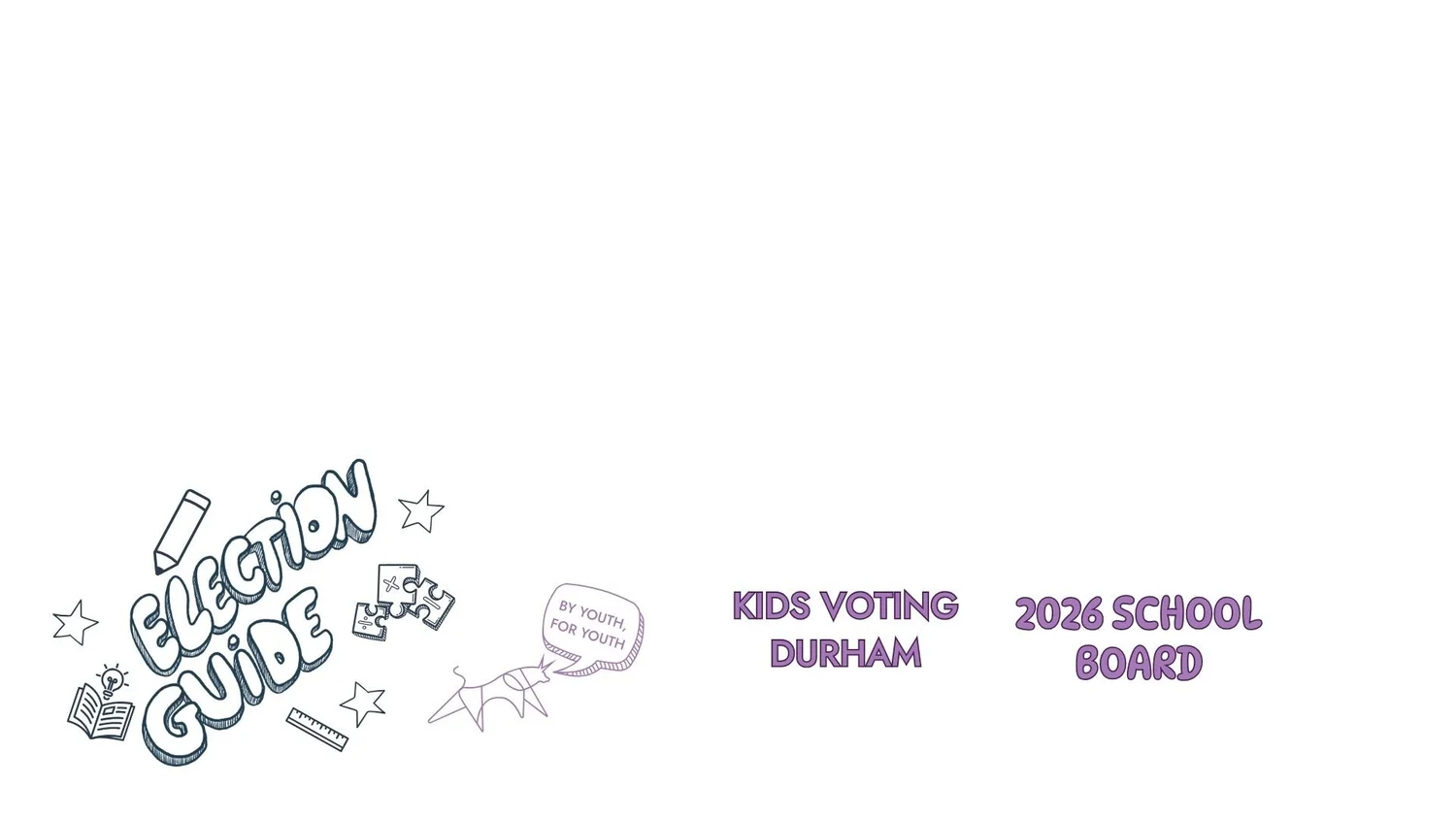 20226Kids Voting Durham School Board Election Guide — Kids Voting Durham