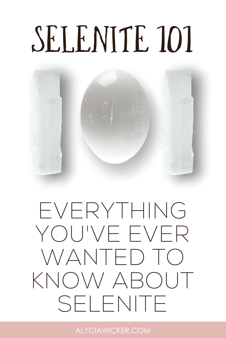 Properties Of Selenite That Changes Everything — Alycia Wicker