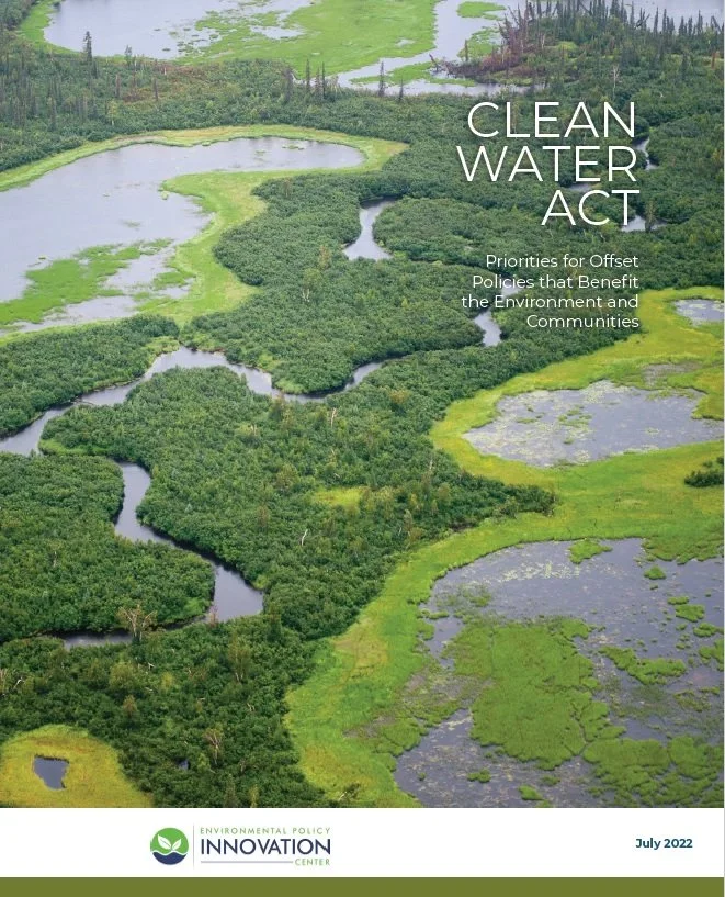 Clean Water Act: Priorities for Offset Policies that Benefit the ...