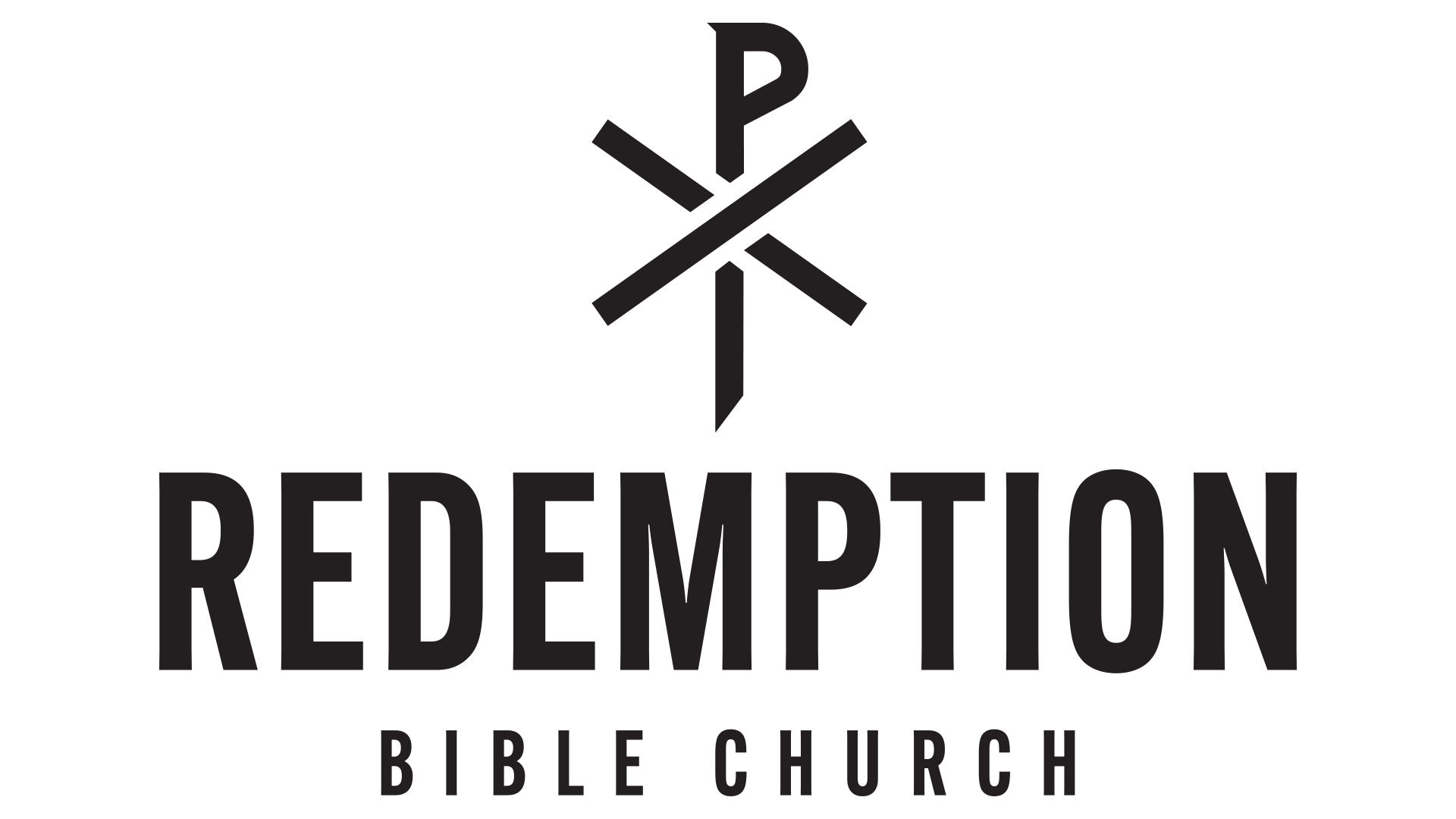 OUR NAME — Redemption Bible Church