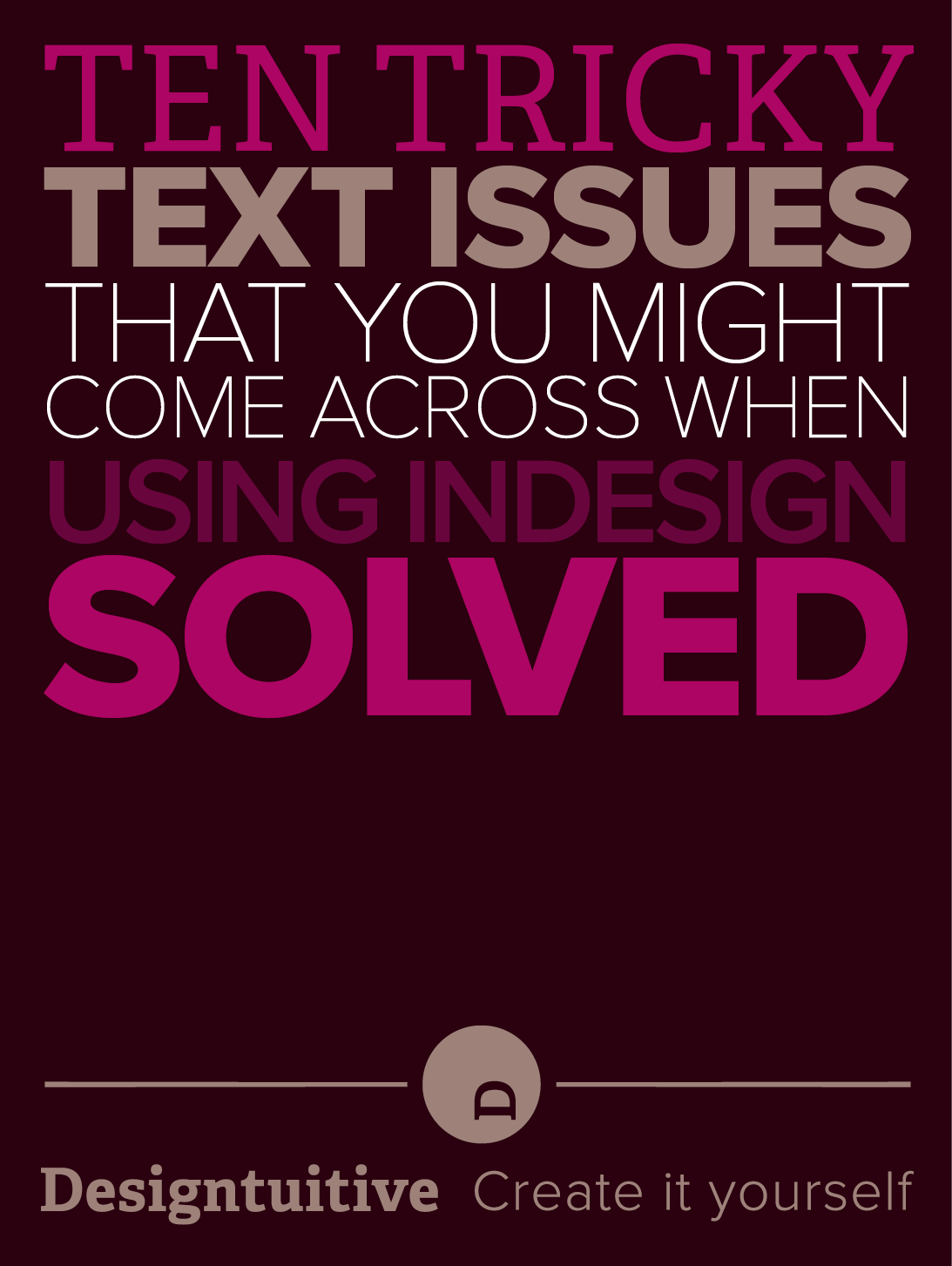 Why can't I see InDesign's Baseline Grid? — Designtuitive
