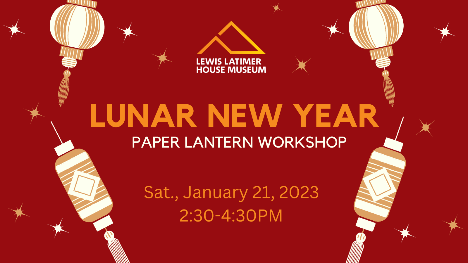 Lunar New Year: Paper Lanterns Workshops — Lewis Latimer House