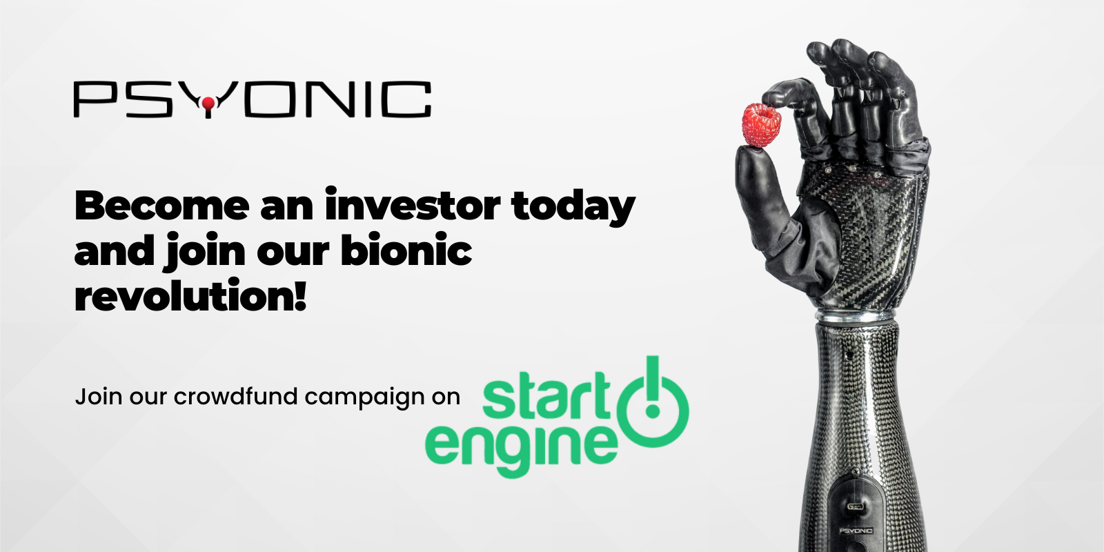 PSYONIC, Maker of ‘The World’s Most Badass Prosthetic’ Hand, Launches Fundraising Round — PSYONIC