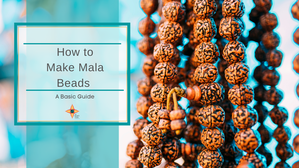 Making Your Own Malas — Jai Bhakti Yoga