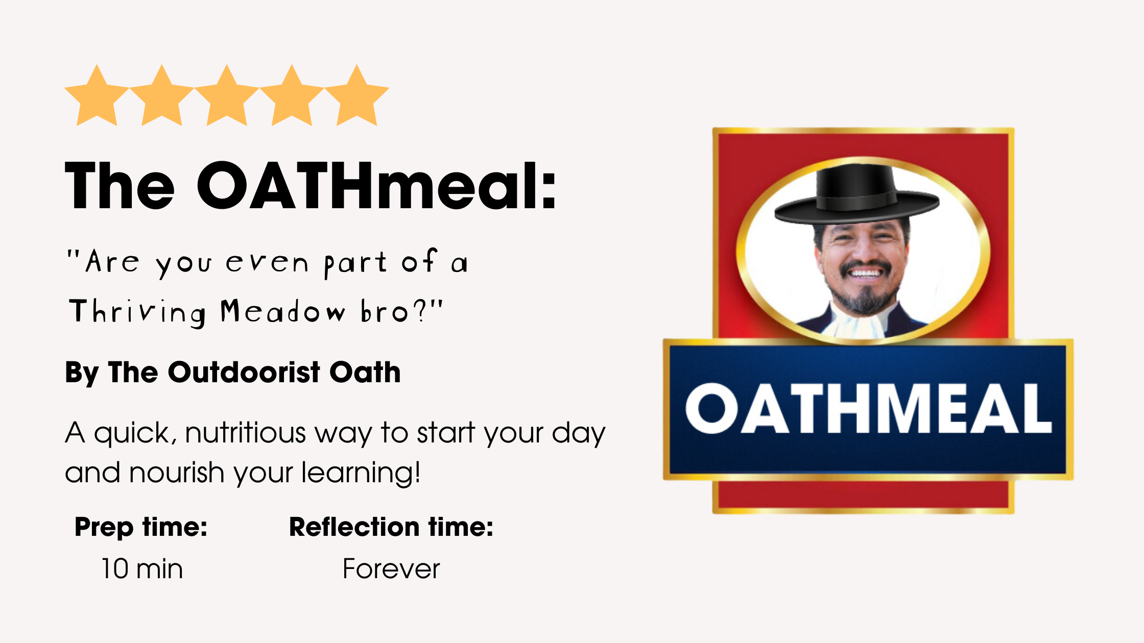 The OATHmeal: “Are you even part of a Thriving Meadow bro?” — The Oath