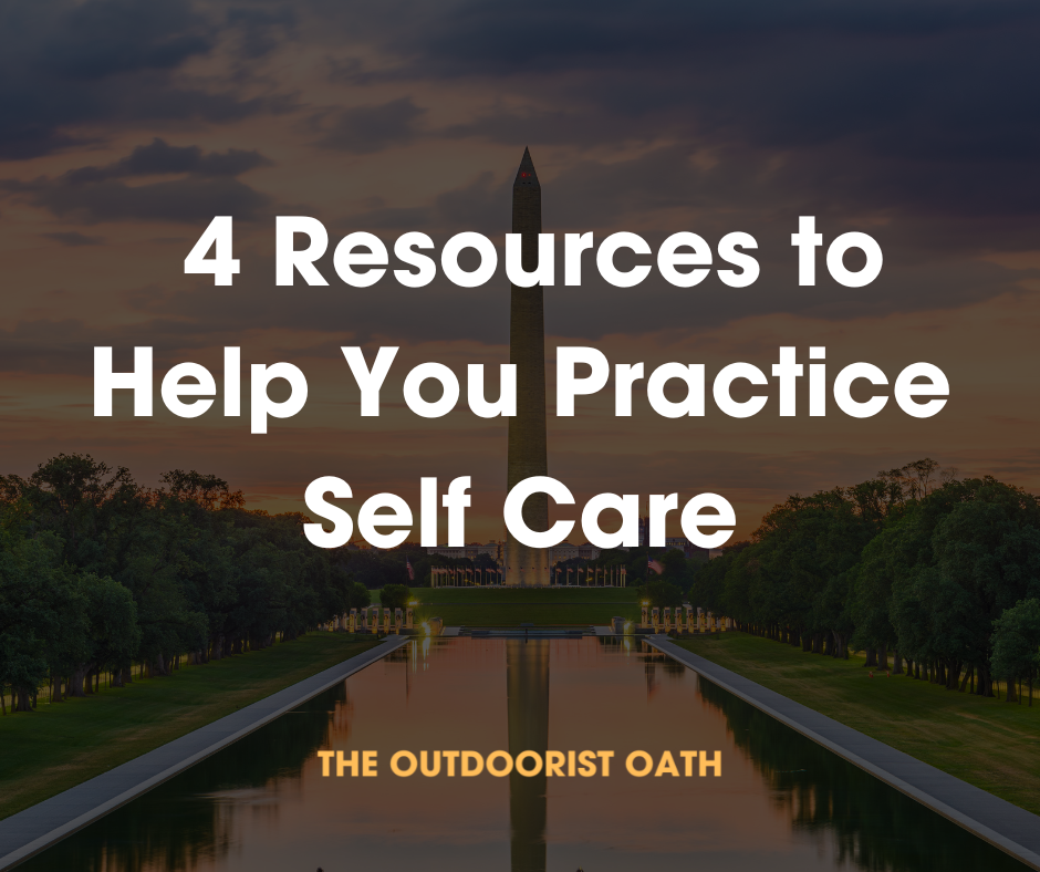 4 Resources to Help You Practice Self Care — The Oath