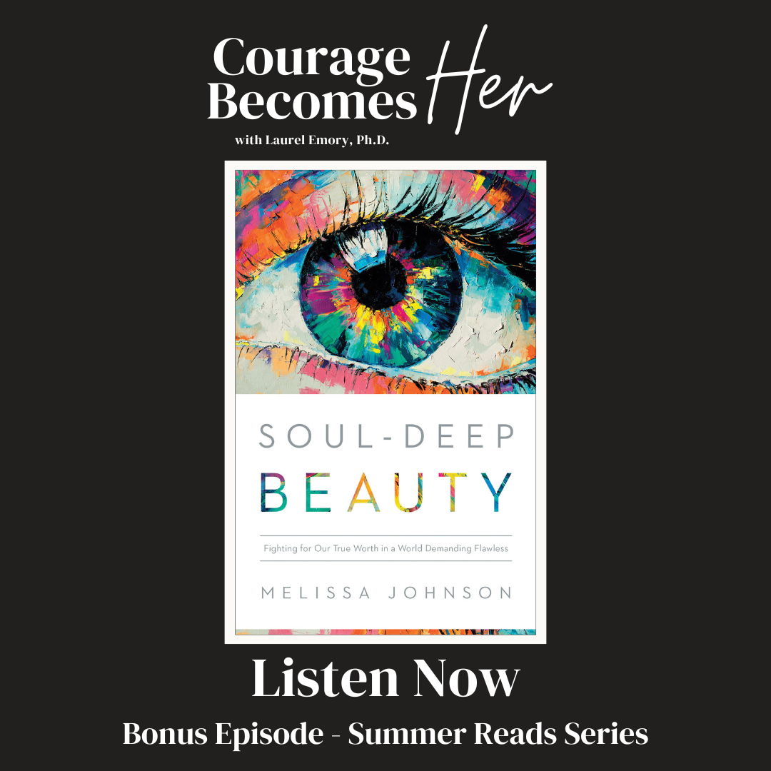 Soul-Deep Beauty: Fighting for Our True Worth in a World Demanding ...