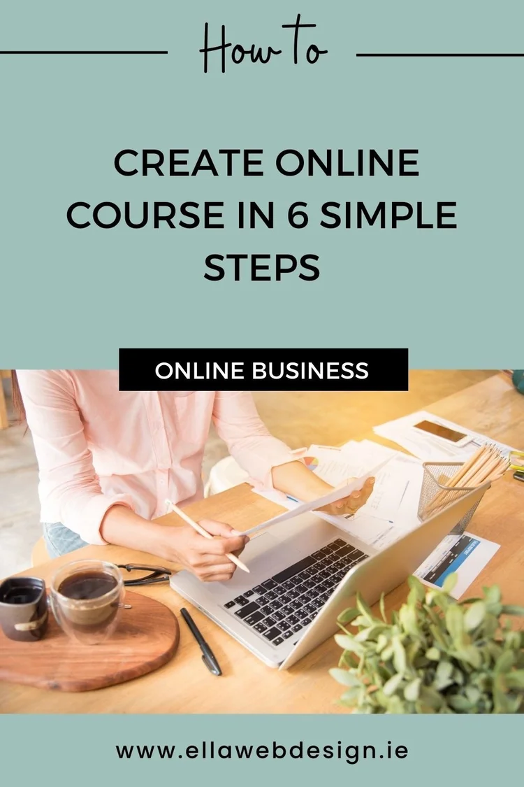 How To Create Online Course in 6 Simple Steps - Ep #34 — Ella Web ...