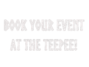 Event Rentals — Tee Pee Drive-In