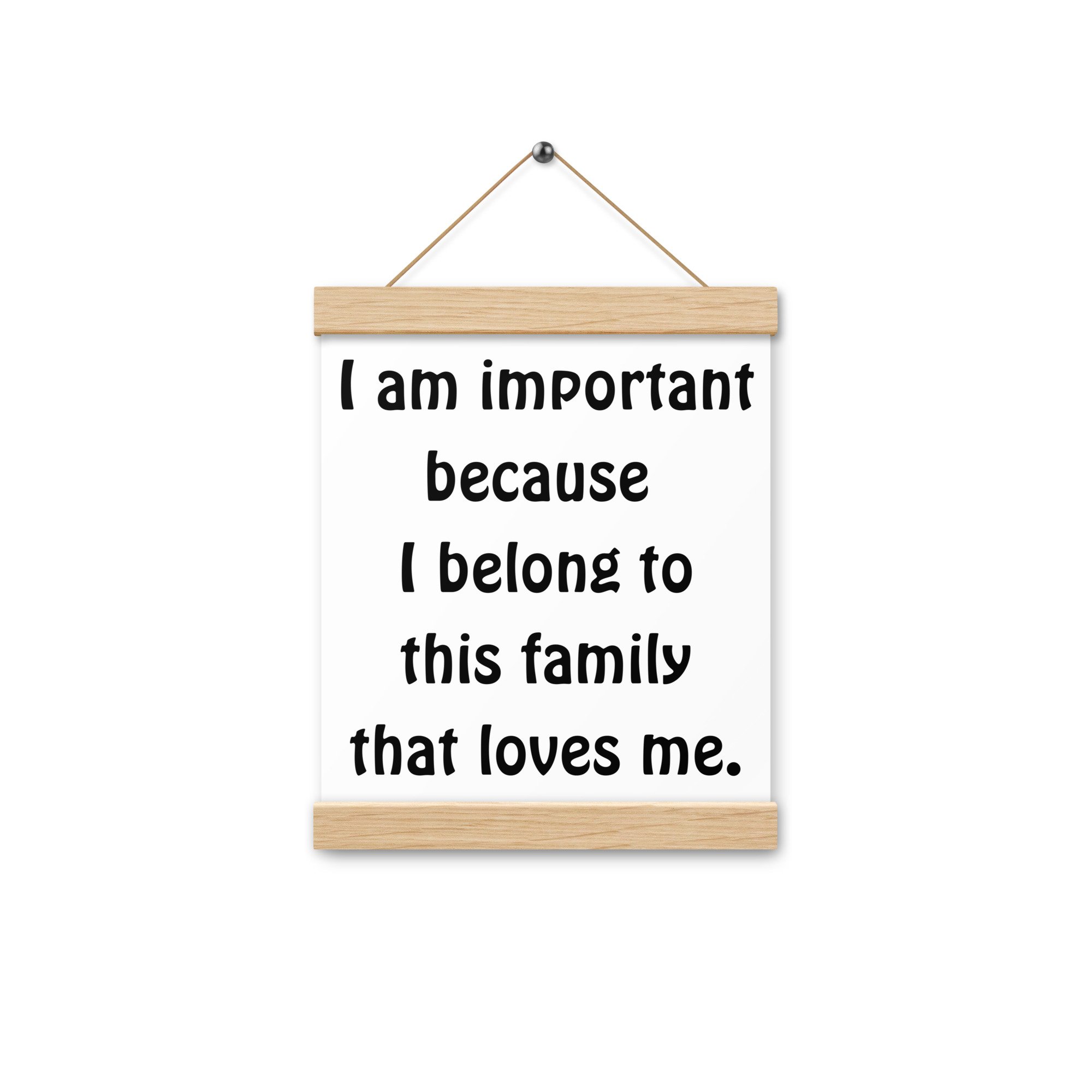 "I am important because I belong to this family that loves me." | Boho ...