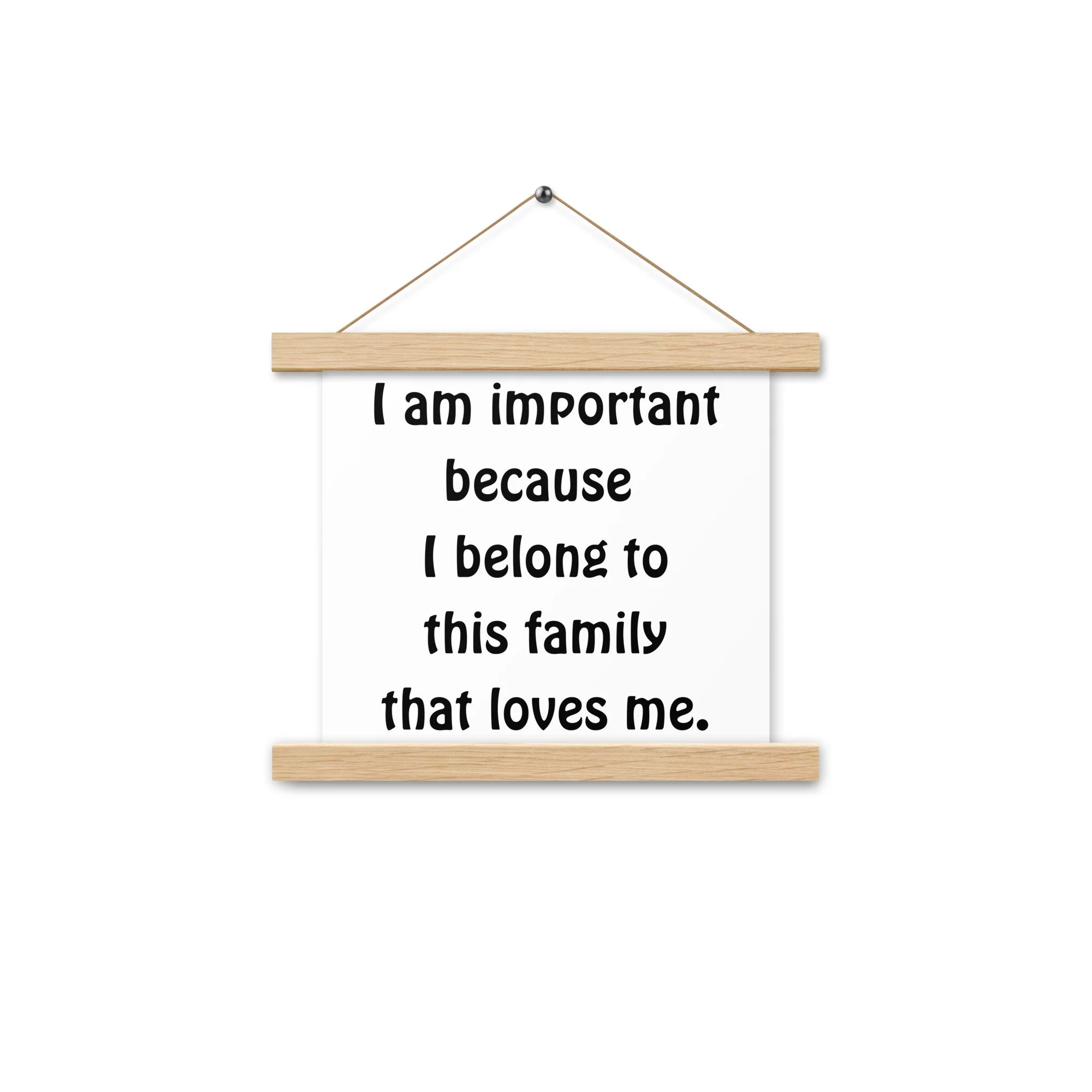 "I am important because I belong to this family that loves me." | Boho ...