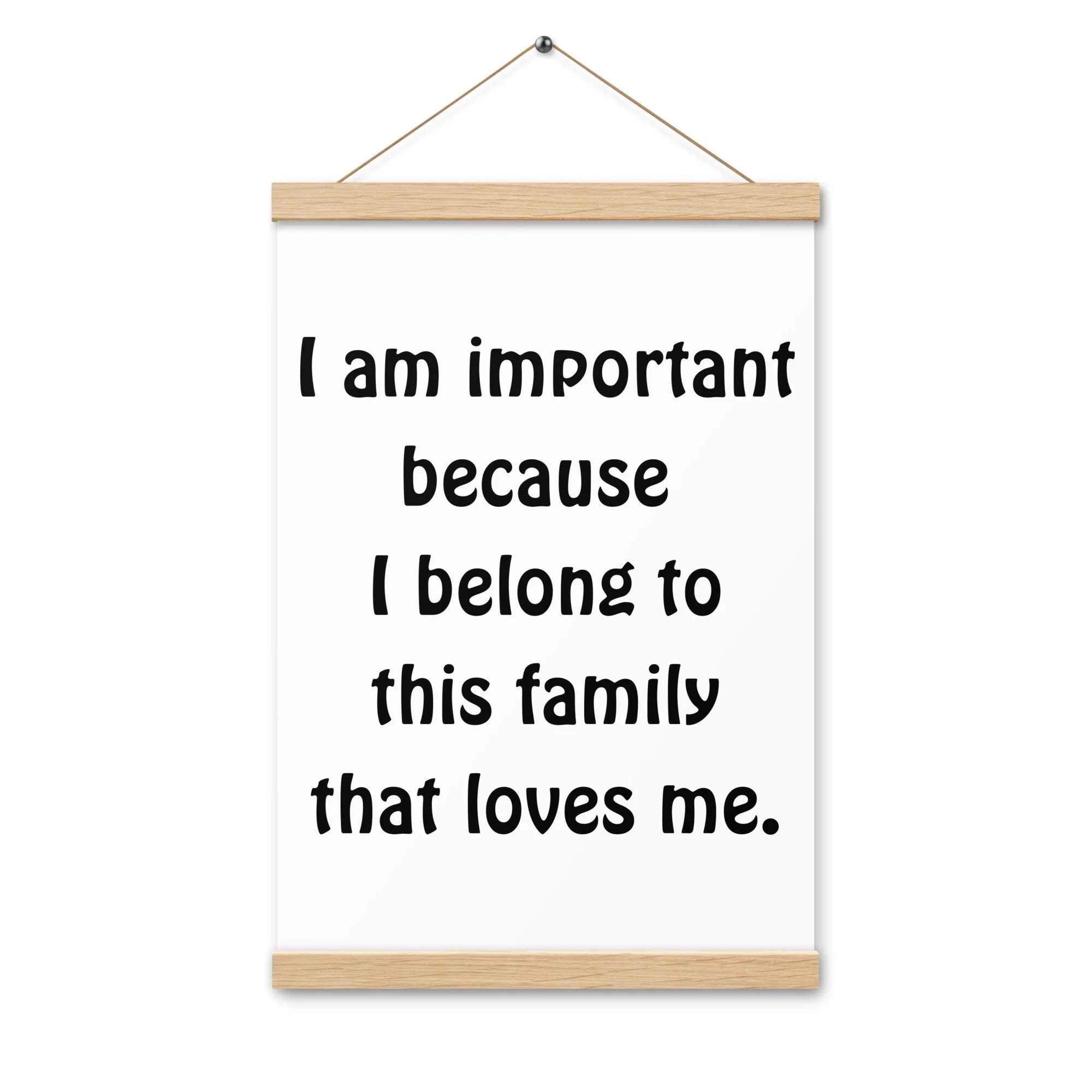 "I am important because I belong to this family that loves me." | Boho ...
